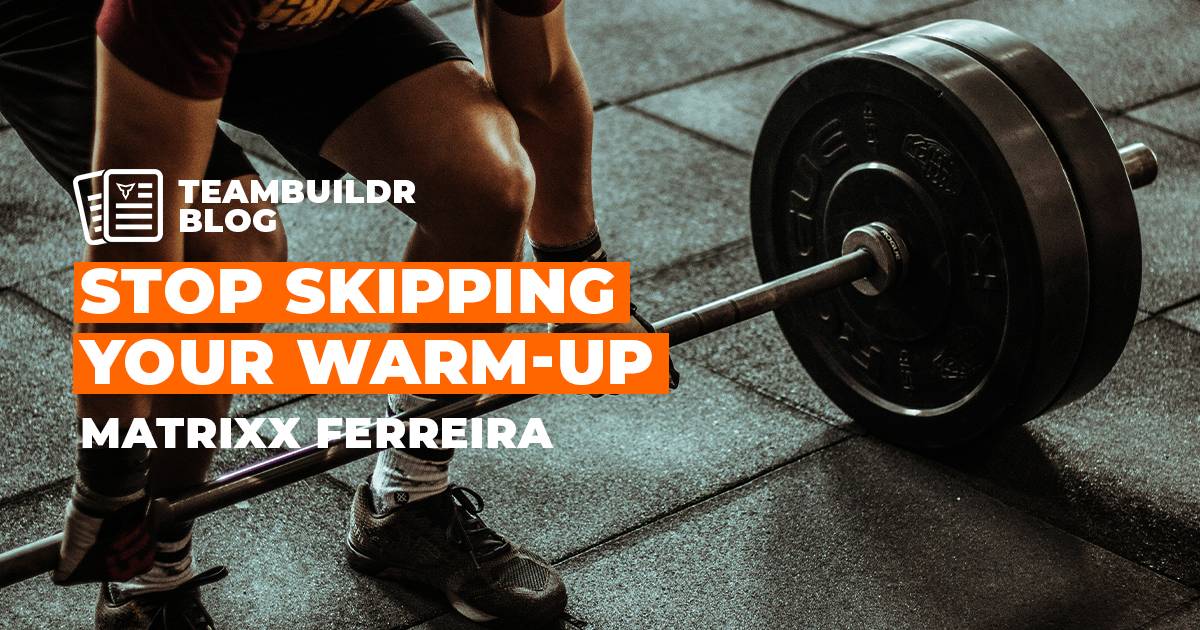 Stop Skipping Your Warm-Up: Key Benefits Explained